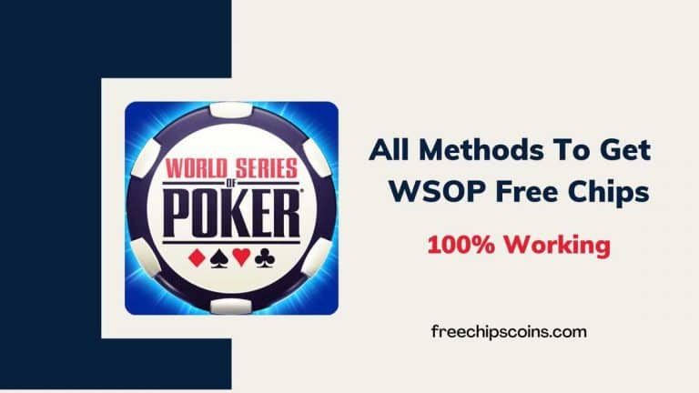 WSOP Free Chips [May 2023] - FCC